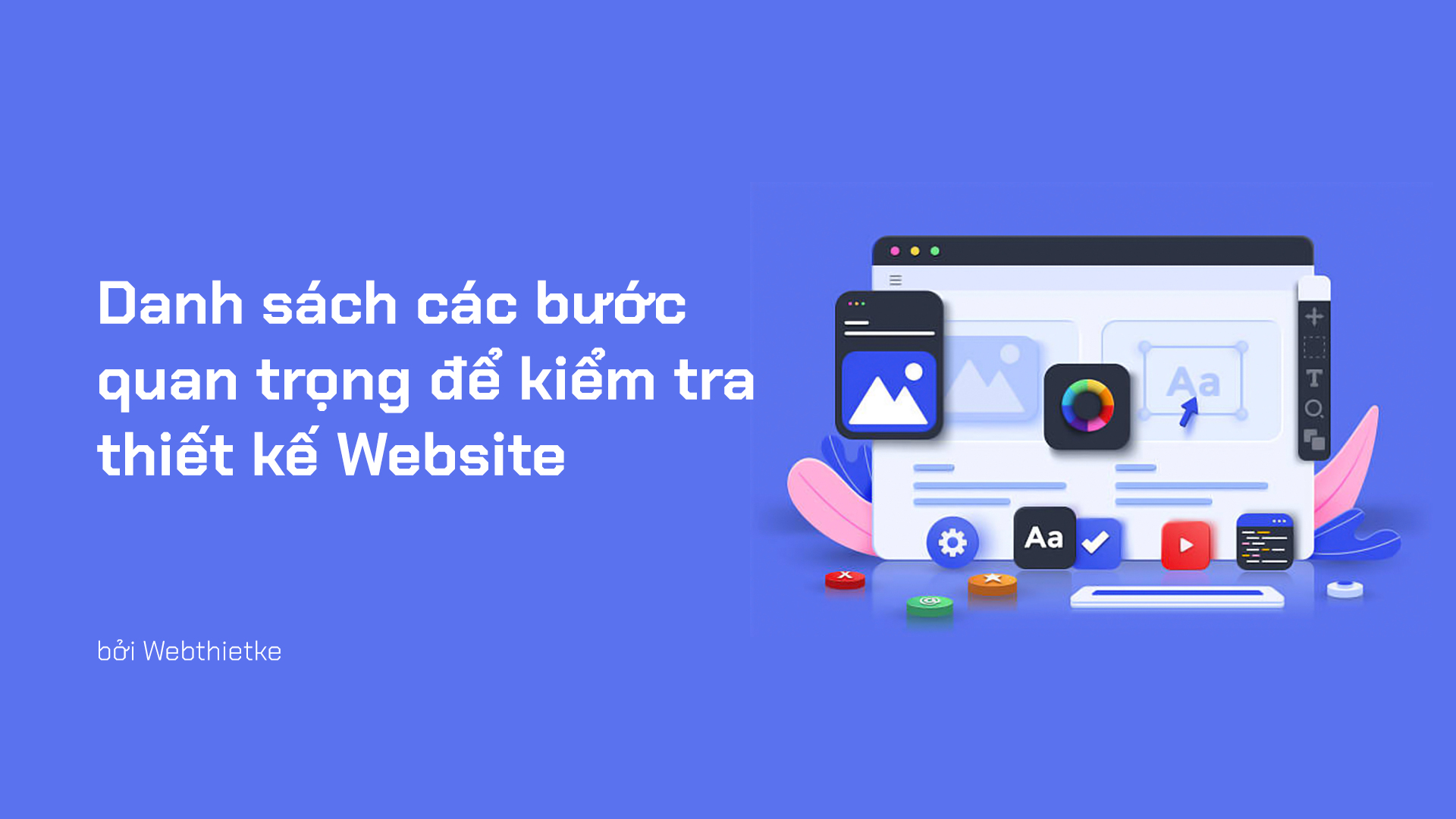 Web thiết kế | Thiết kế & xây dựng hệ thống Website theo yêu cầu